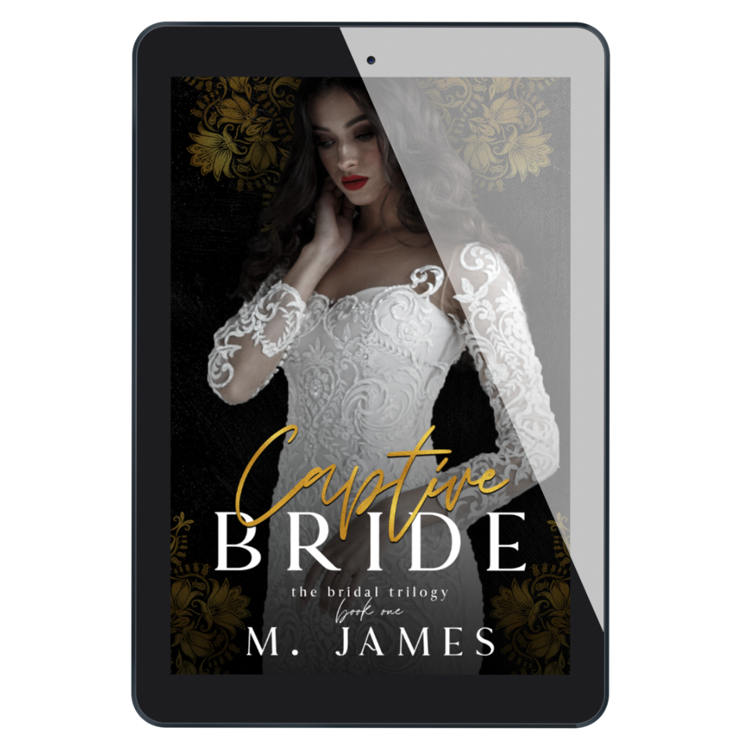 Captive Bride: A Dark Mafia Arranged Marriage Romance | M. James – M. James Books